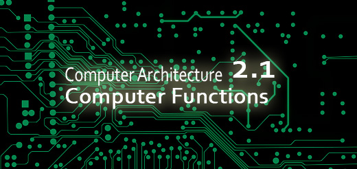 [แปล+สรุป] Computer Architecture – ตอนที่ 2.1 Computer Functions ...